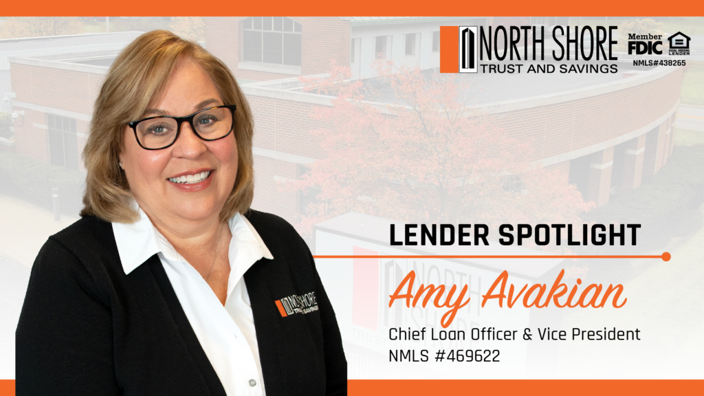 Lender Spotlight: Amy Avakian - North Shore Trust and Savings