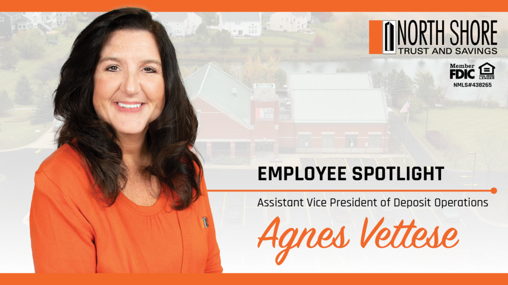 Employee Spotlight: Agnes Vettese - North Shore Trust and Savings